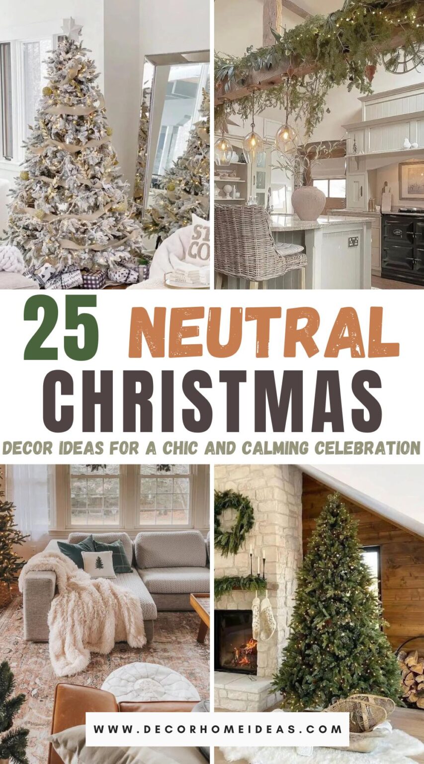 Neutral Holiday Decor Trends: 25 Ideas for a Chic and Calming Celebration